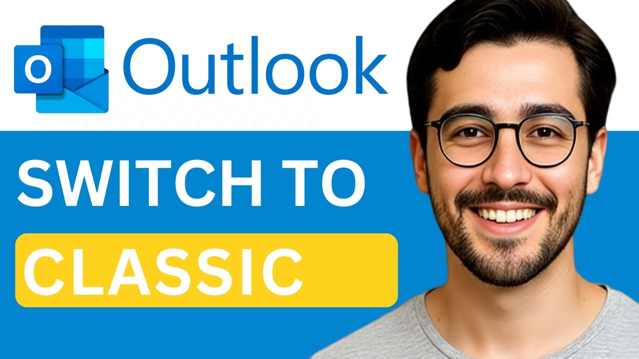 How To Switch From New Outlook to Classic Outlook – Easy Guide (2025 ...
