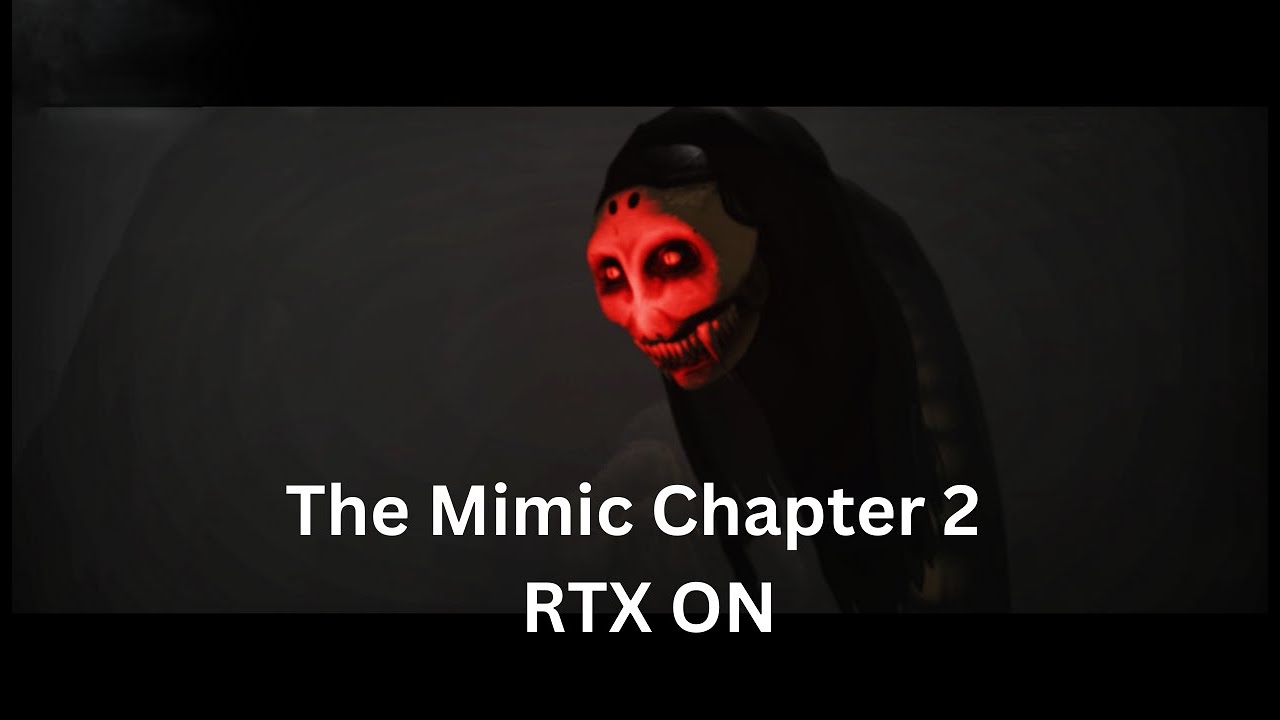 The Mimic Book 2 Chapter 2 Full Walkthrough RTX ON - YouTube