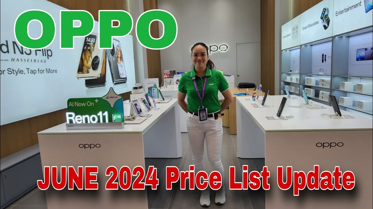 OPPO | JUNE 2024 Price List Update | Oppo A60 | Oppo Reno 11 Series ...