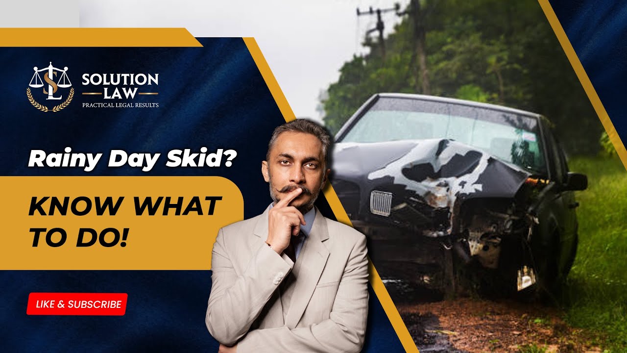 What to Do After a Wet Road Collision | Legal Insights from KP Brar ...