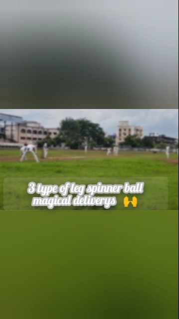 3 types of leg spin bowling magical deliverys || my cricket 45 ||# ...