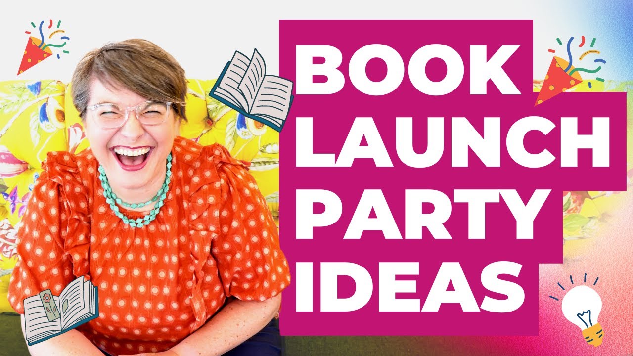 How to Have a Beautiful Book Launch Party - YouTube