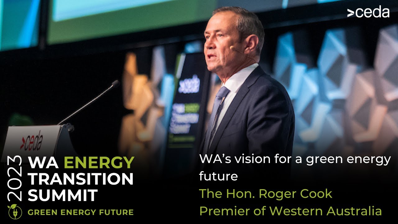 WA Premier The Hon. Roger Cook on WA's green energy future | WA Energy ...