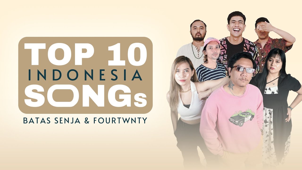 10 Kompilasi Lagu Indonesia Terbaik (Batas Senja & Fourtwnty) | Full ...