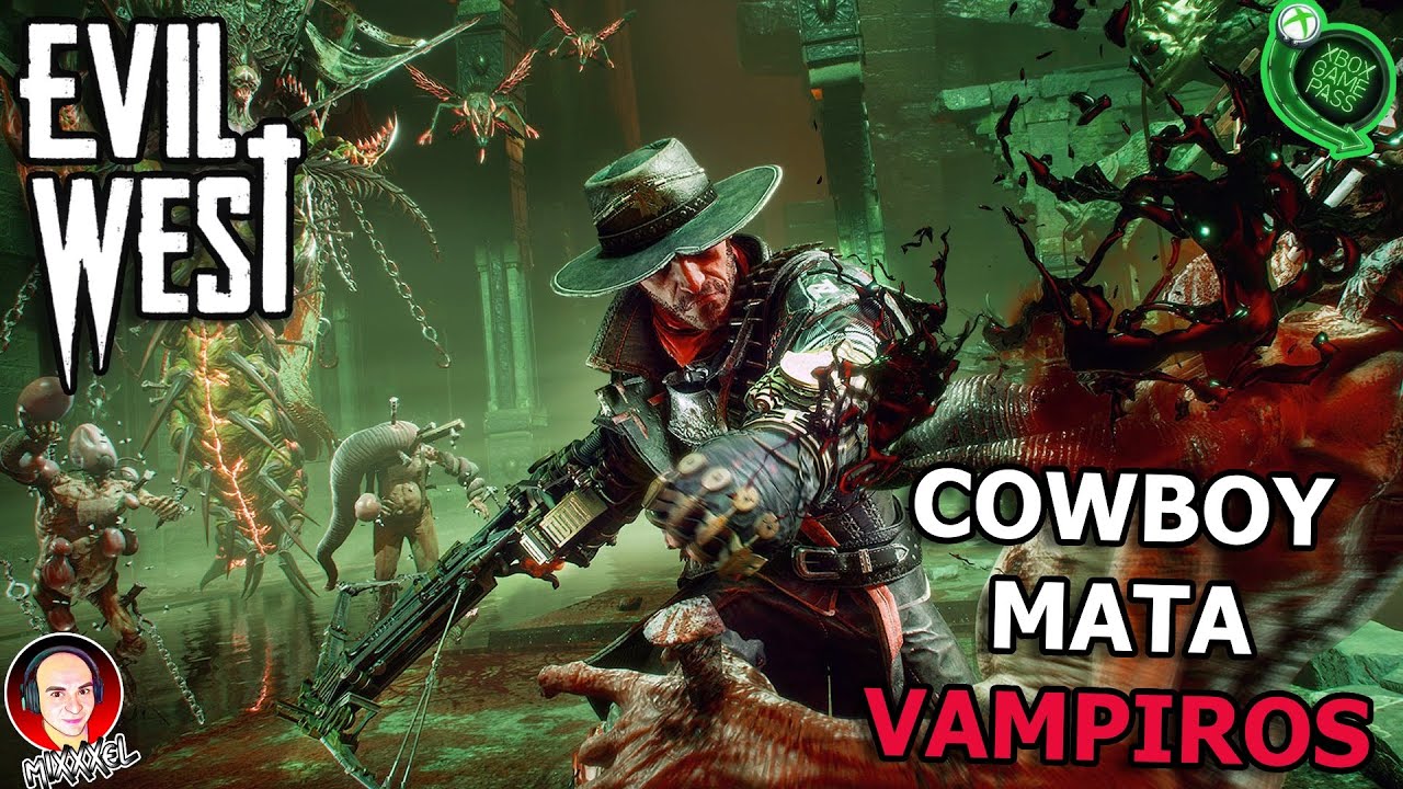 SOMOS UN COWBOY MATA VAMPIROS!! | EVIL WEST | Gameplay en Xbox Series S ...