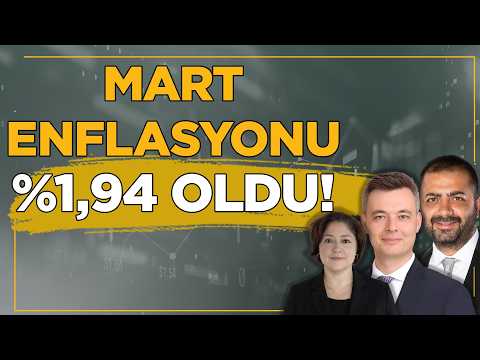 Mart Enflasyonunda Beklenmeyen Oran Geldi! 1,94 Ne İfade Ediyor? Uzman İsimler Enflasyonu Yorumladı!