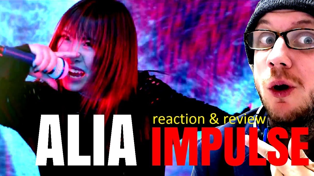 ALIA ~ Impulse ~ REACTION & REVIEW - YouTube