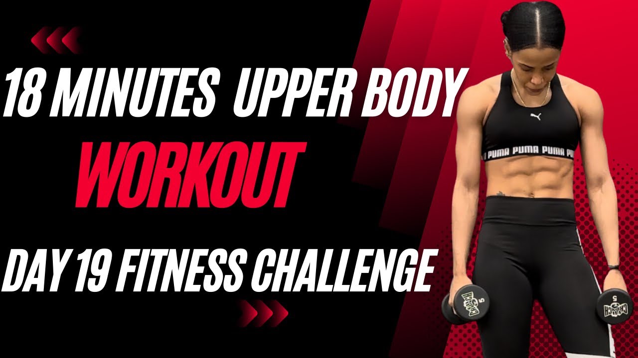 18 MINUTES UPPER BODY WORKOUT STRENGTHEN | TONE AND BUILD MUSCLE - YouTube