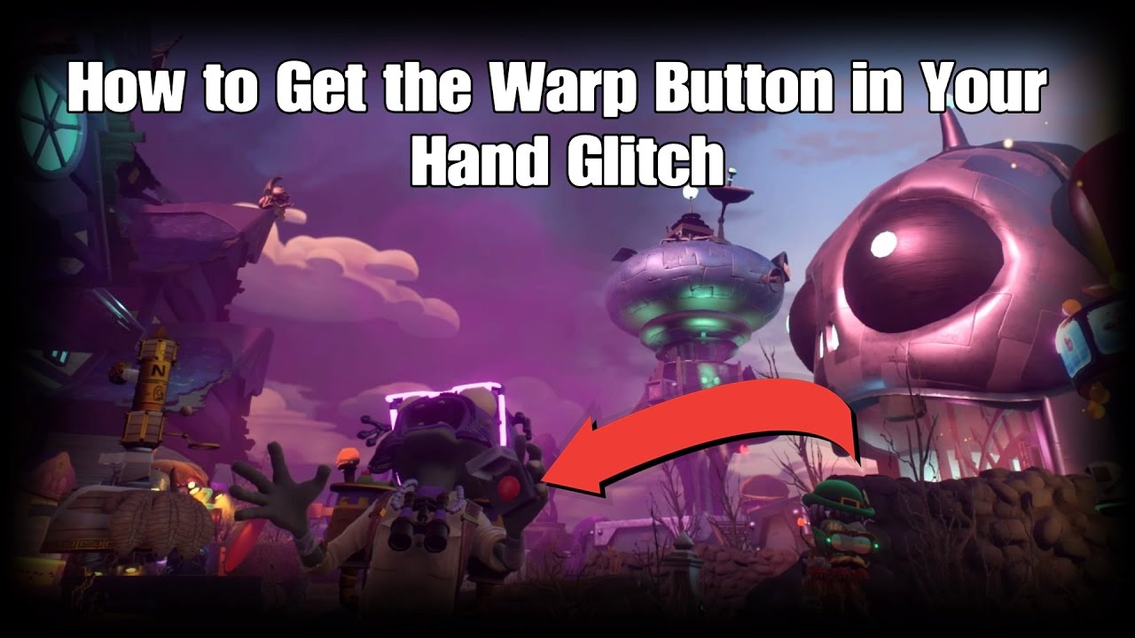 Plants vs Zombies GW2 How to Get the Warp Button in Your Hand Glitch ...