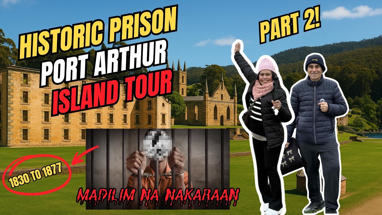 Walking Through History: Port Arthur Prison Tour 🇦🇺⛓️ Ep 3 Part 2 - YouTube