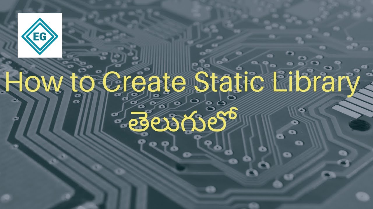 Static Library Creation Explained | Telugu - YouTube