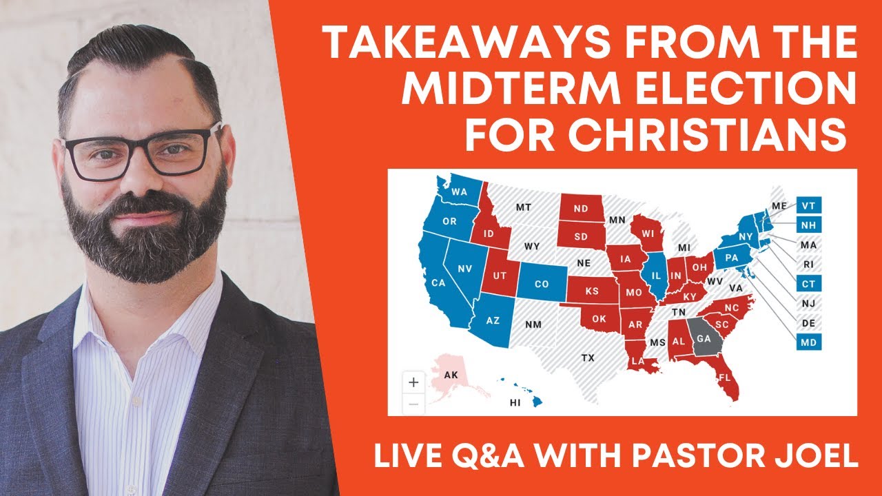 Takeaways from the Midterm Election for Christians | Live Q&A with ...