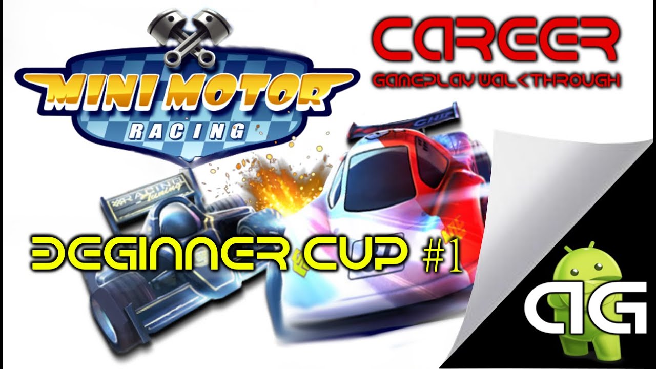 MINI MOTOR RACING - Beginner Cup # Career Gameplay Walkthrough ...