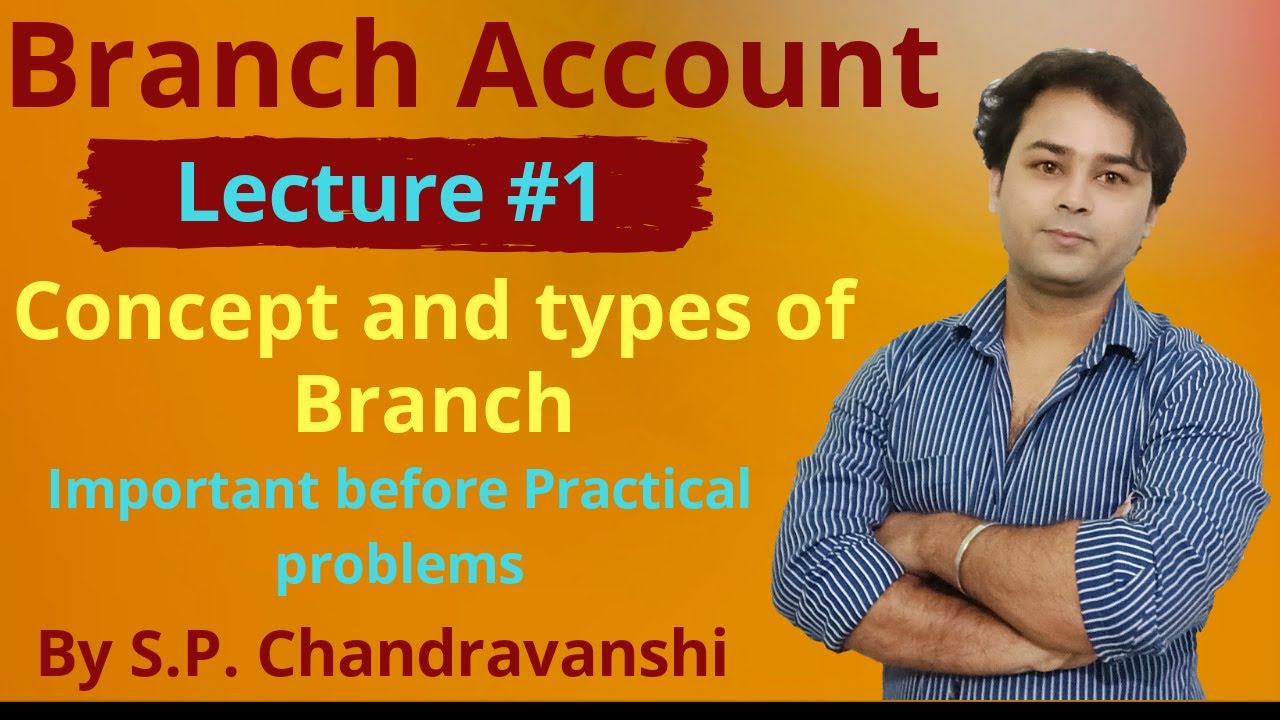 Branch Account | Introduction | Lecture #1 - YouTube