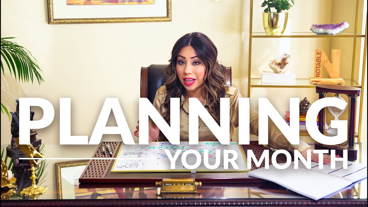 PLAN YOUR MONTH - How To Organize and Plan a Productive and Successful ...