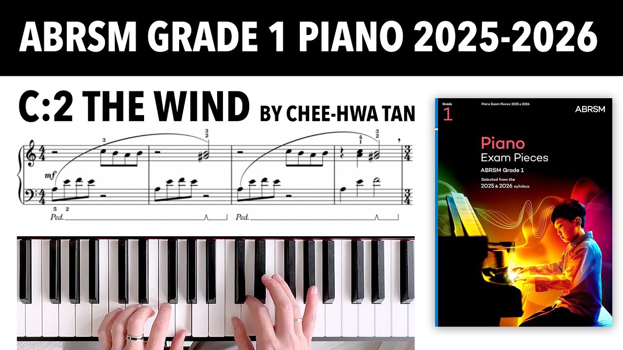 C:2 The Wind by Chee-Hwa Tan - Tutorial | ABRSM Grade 1 Piano 2025-2026 ...