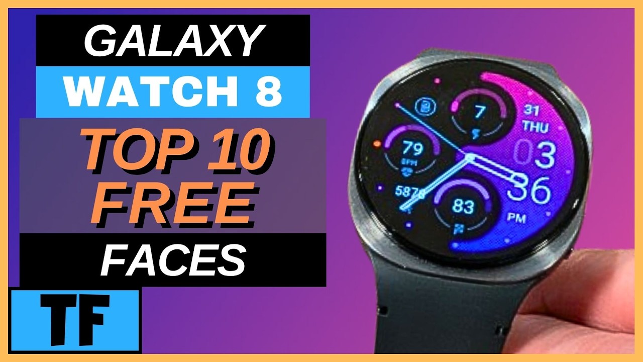 Galaxy Watch 8 Top 10 Best FREE Clock Faces You Need to Try! (Samsung ...