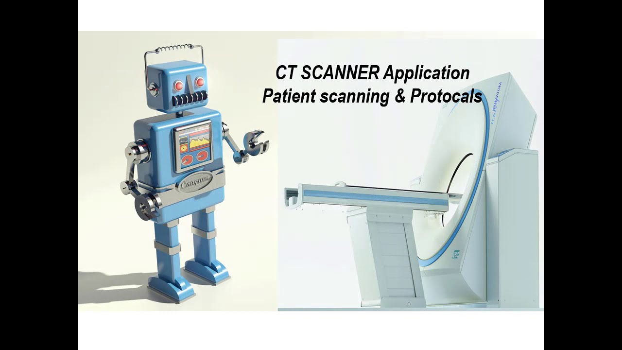 ct scanner Application and patient scan - YouTube