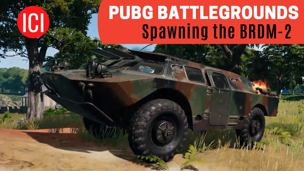 Spawning the BRDM 2 in PUBG - YouTube