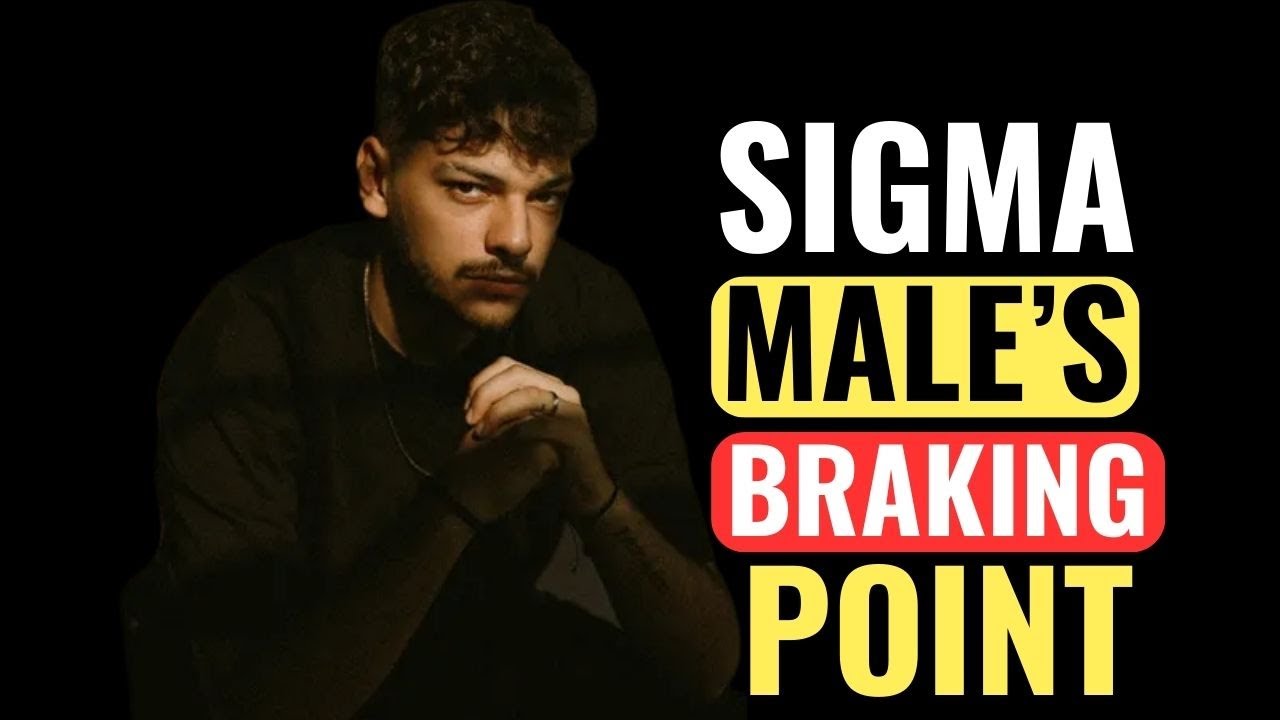 8 Weird Things That Happen When A Sigma Male Reaches His Breaking Point ...