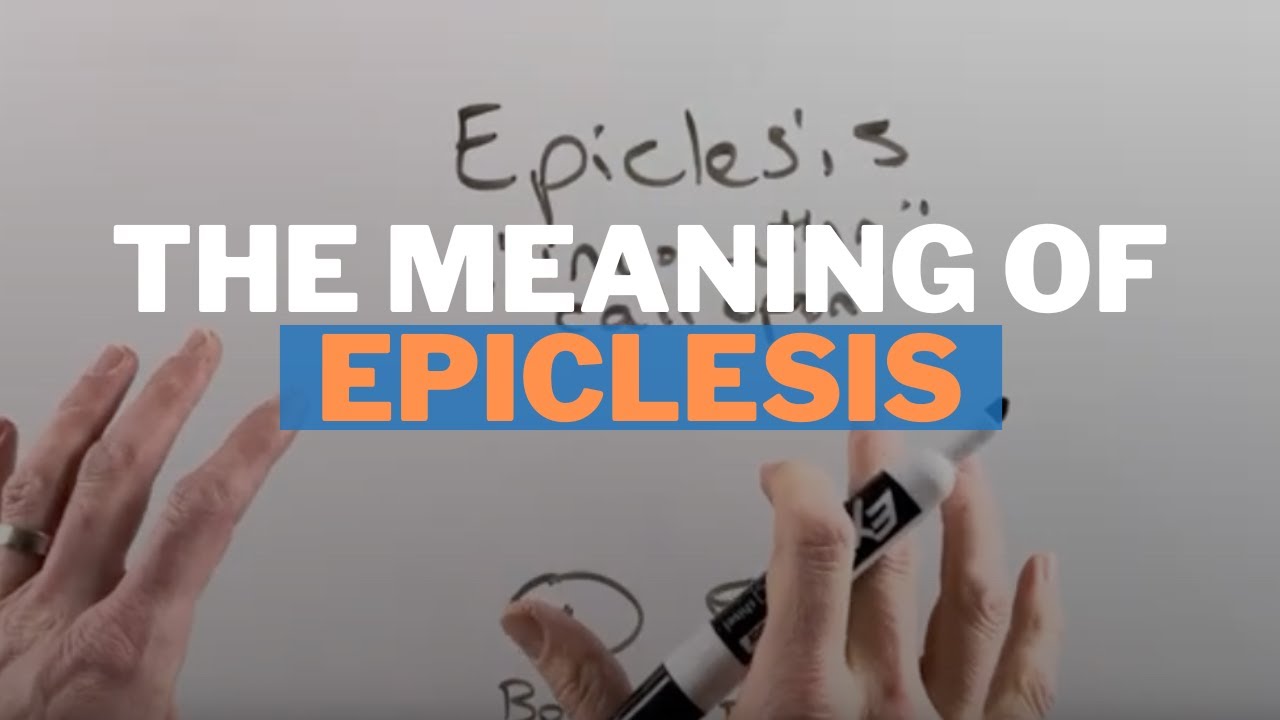 What is the Epiclesis during the Catholic Mass? - YouTube