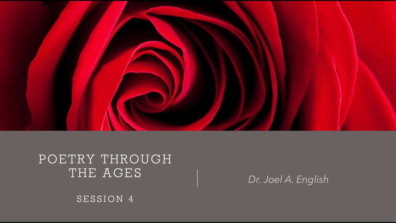Poetry Through the Ages: Session 4 - YouTube