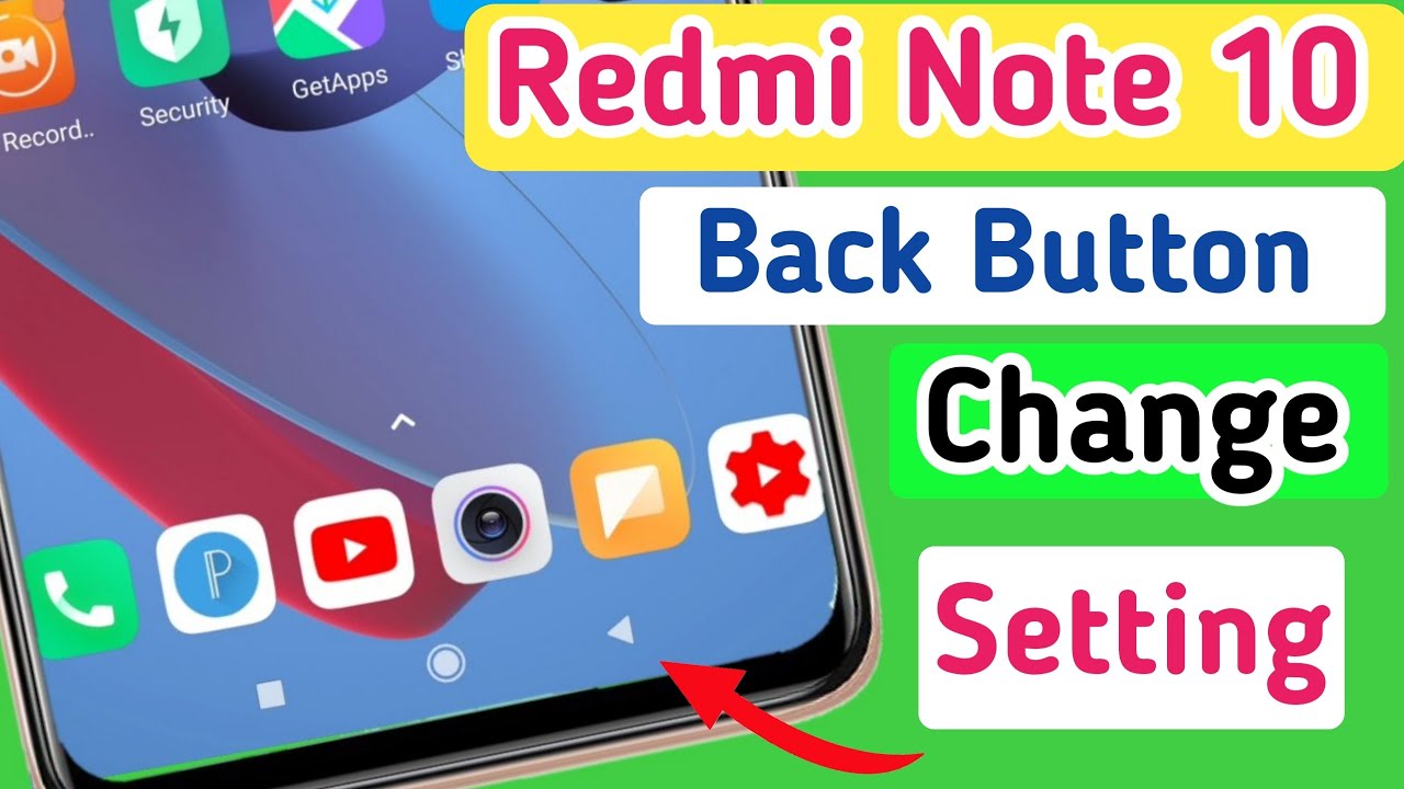 Redmi note 10 back button change setting , redmi note 10 Pro back ...
