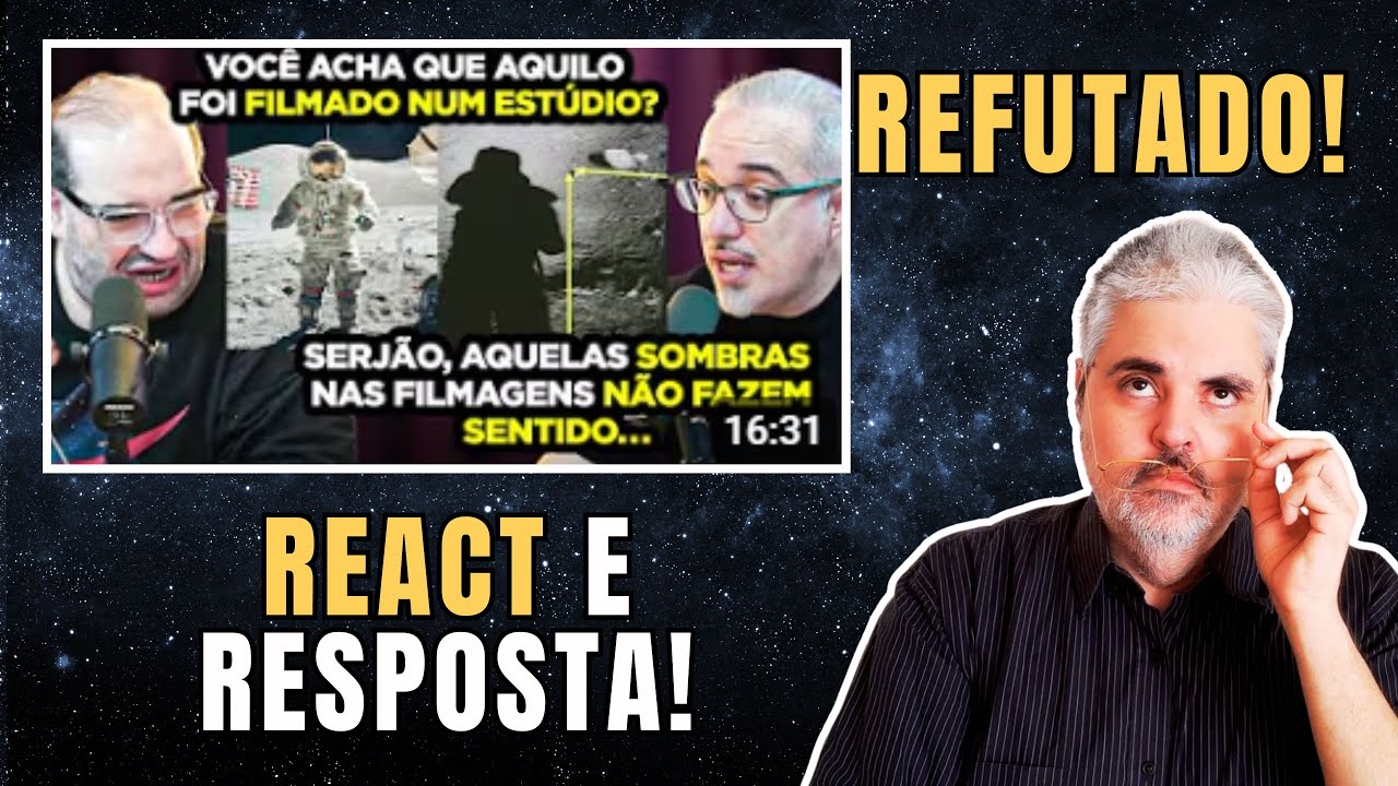 REACT! O HOMEM FOI A LUA? DANIEL LOPES E SÉRGIO SACANI - YouTube