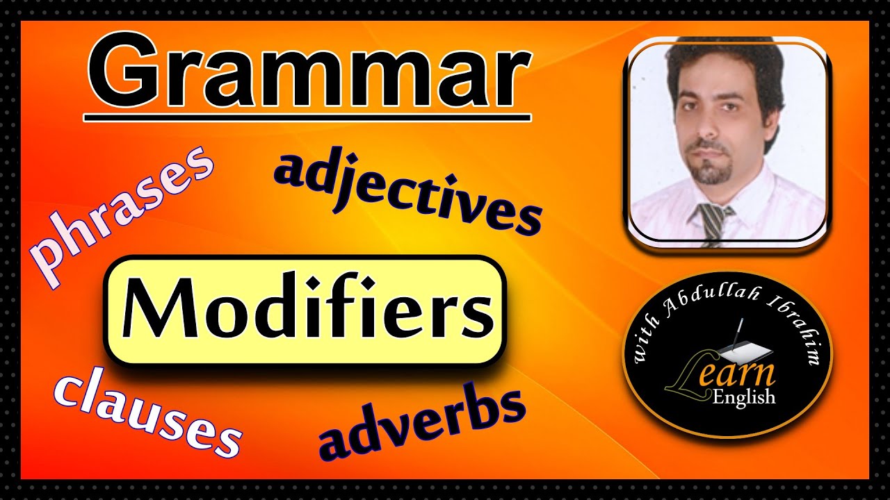 Misplaced Modifiers| English Grammar شرح بالعربي - YouTube