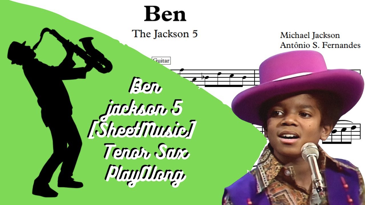 Ben - Jackson 5 [SheetMusic] Tenor Sax PlayAlong - YouTube