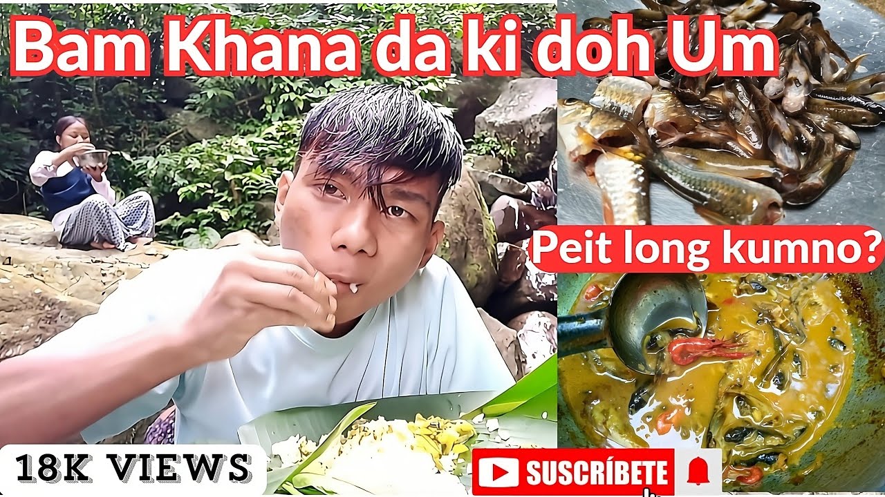 Peit Jia Aiu Leit Bam Khana Da Ki Doh Um | Doh Sher, Shymprong, Khoit Kait. Bam Khana Sha wah ...