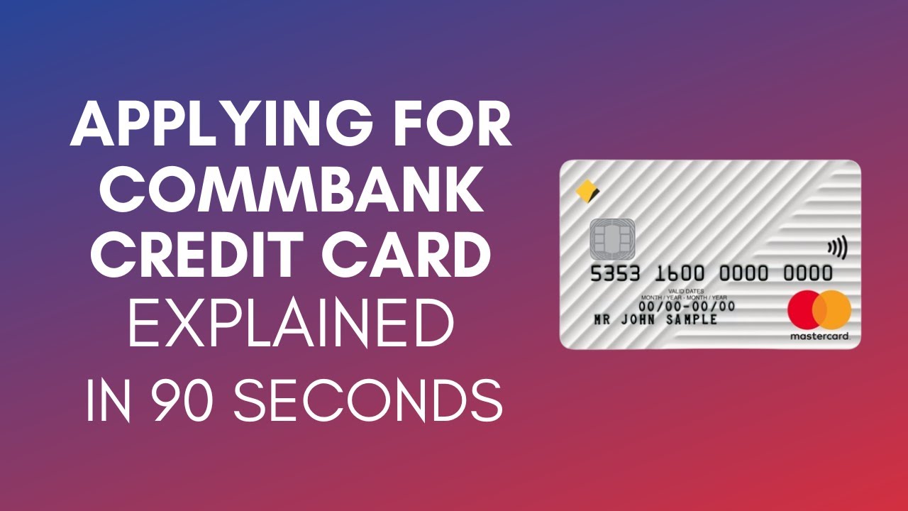 How To Apply CommBank Credit Card In 2024? - YouTube