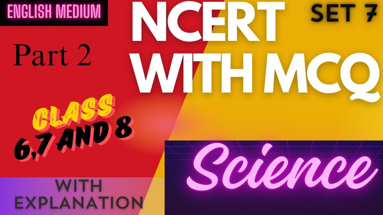 NCERT TEST SERIES | SET - 7 (PART 2)| SCIENCE | EDUTERIA - YouTube