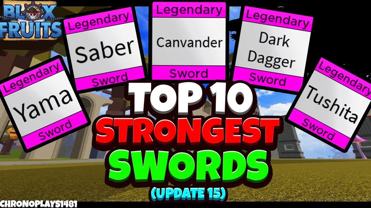 Top 10 Strongest Swords [Update 15] - Blox Fruits [Roblox] - YouTube