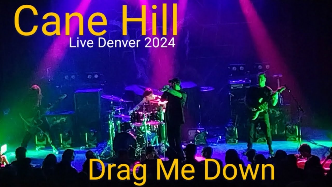 Cane Hill - Drag Me Down (Live 2024) - YouTube