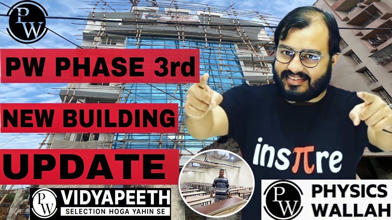 PW Phase 3 New Building Update | Vidyapeeth 2ndNew Center in Patna| 2nd ...