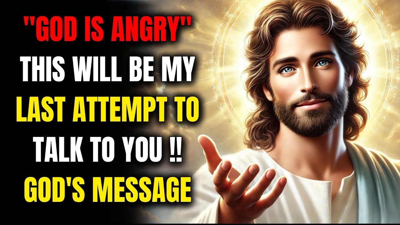 🛑 "GOD IS ANGRY" This Will Be My Last Attempt To Talk To You !! God's ...