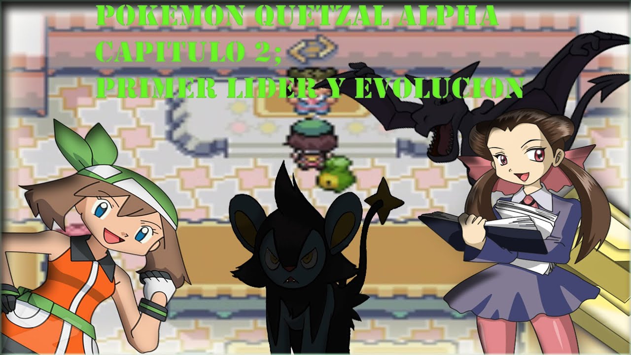 pokemon quetzal alpha capitulo 2 - YouTube