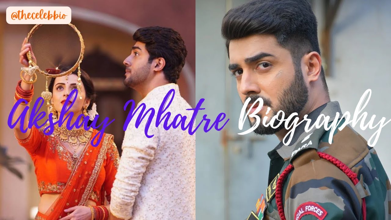 Akshay Mhatre Age, Biography, Wedding, Wife, TV Shows, Movies, Shrenu ...