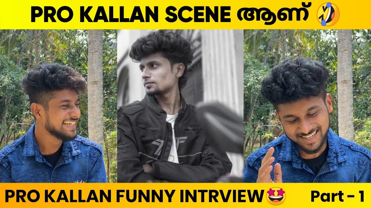 PRO KALLAN-ന് Lover ഉണ്ടോ??എത്ര തേപ്പ് കിട്ടി?? 🤣 കള്ളൻ മനസ് തുറന്നു😅 ...