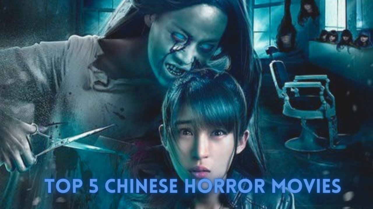 Top 5 Chinese Horror Movies - YouTube
