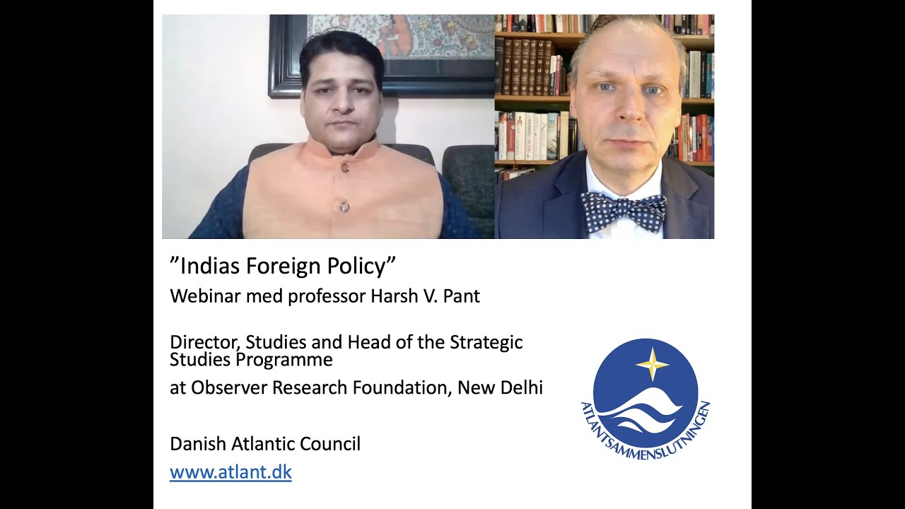 Webinar med Harsh V Pant "Indian Foreign Policy" - YouTube