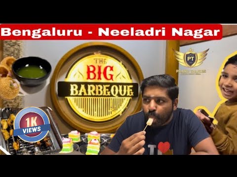 The Big Barbeque | Unlimited Buffet | Non Veg | Veg | Chat | Live 🥘 ...