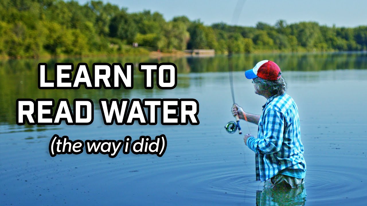 How I Learned to Read Water (Fly Fishing) - YouTube