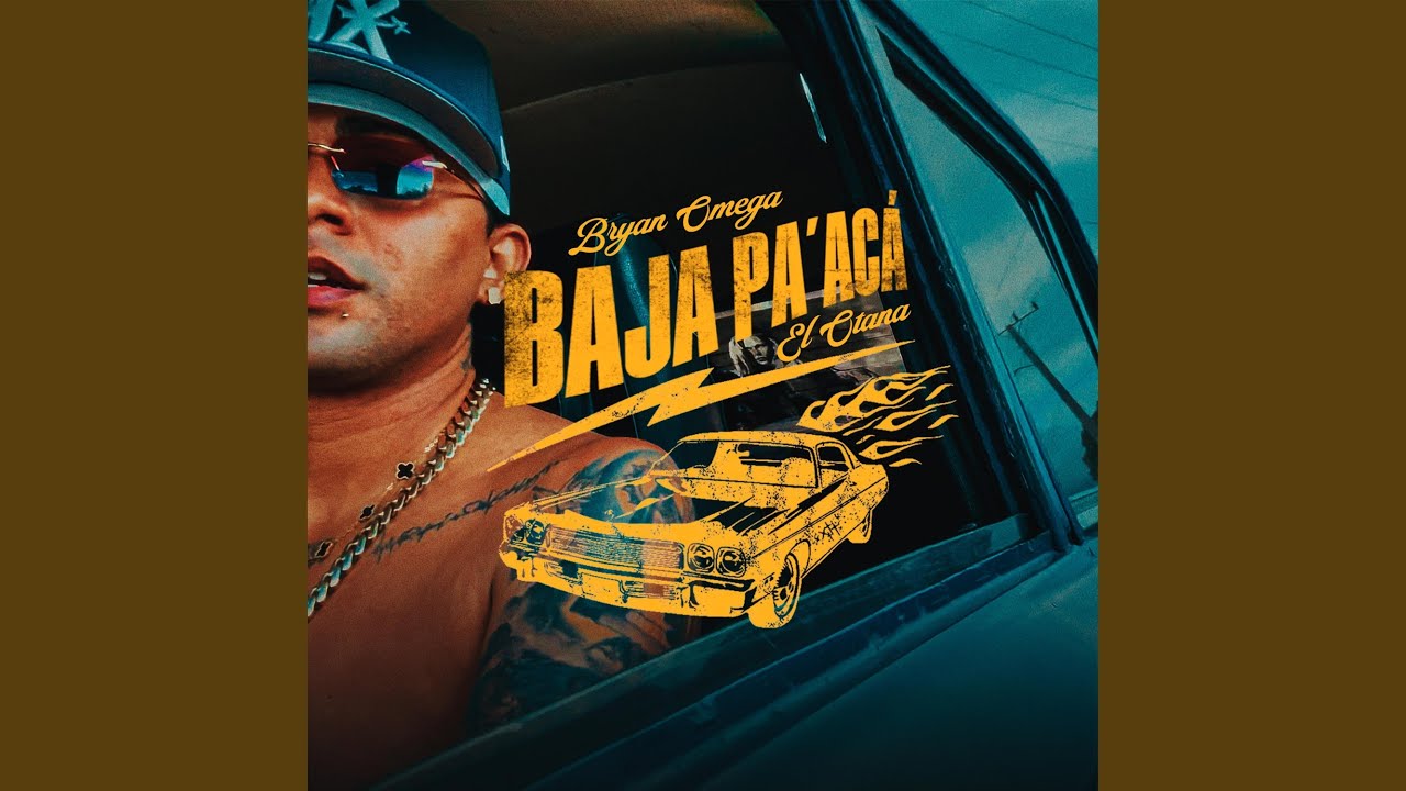 Baja pa' acá (feat. Otana) - YouTube