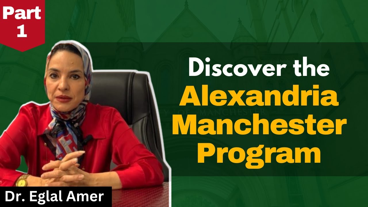 Discover the Alexandria MBBS Manchester Program | Part 1 | Hope ...