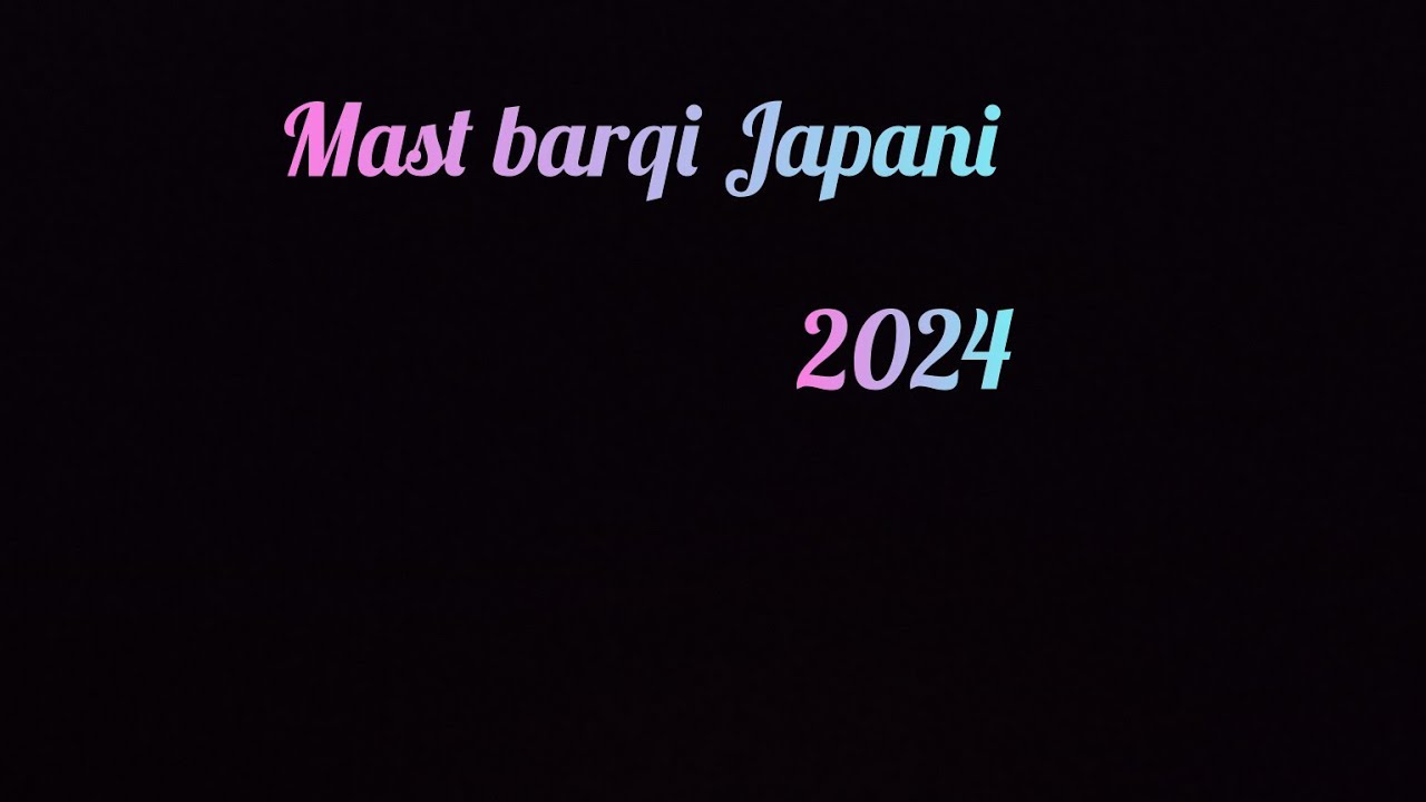 New Mast Japani | نوی شایسته جاپانی 2024 - YouTube