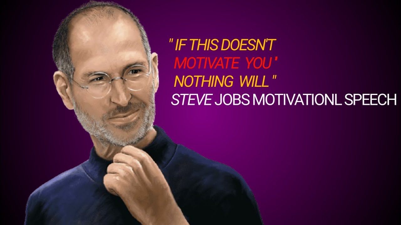 ONE OF THE GREATEST SPEECHES EVER " Steve jobs motivation speech - YouTube