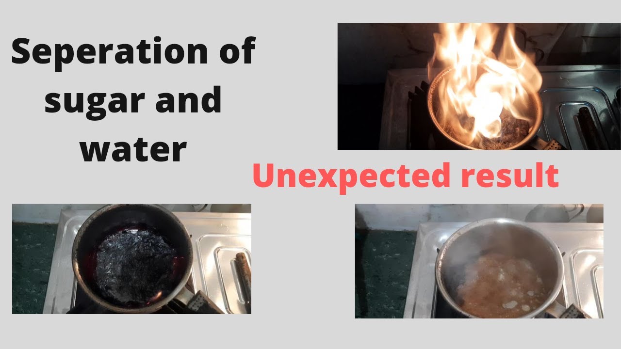 seperation of sugar and water || by heating || distillation process ...