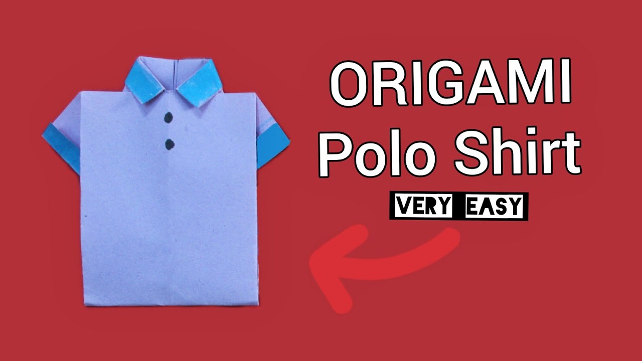ORIGAMI PAPER POLO SHIRT | Origami Polo Shirt - YouTube